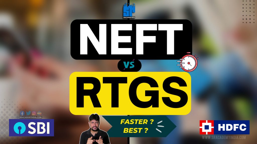 What is difference between NEFT and RTGS? | 8 Top differences | SR ...